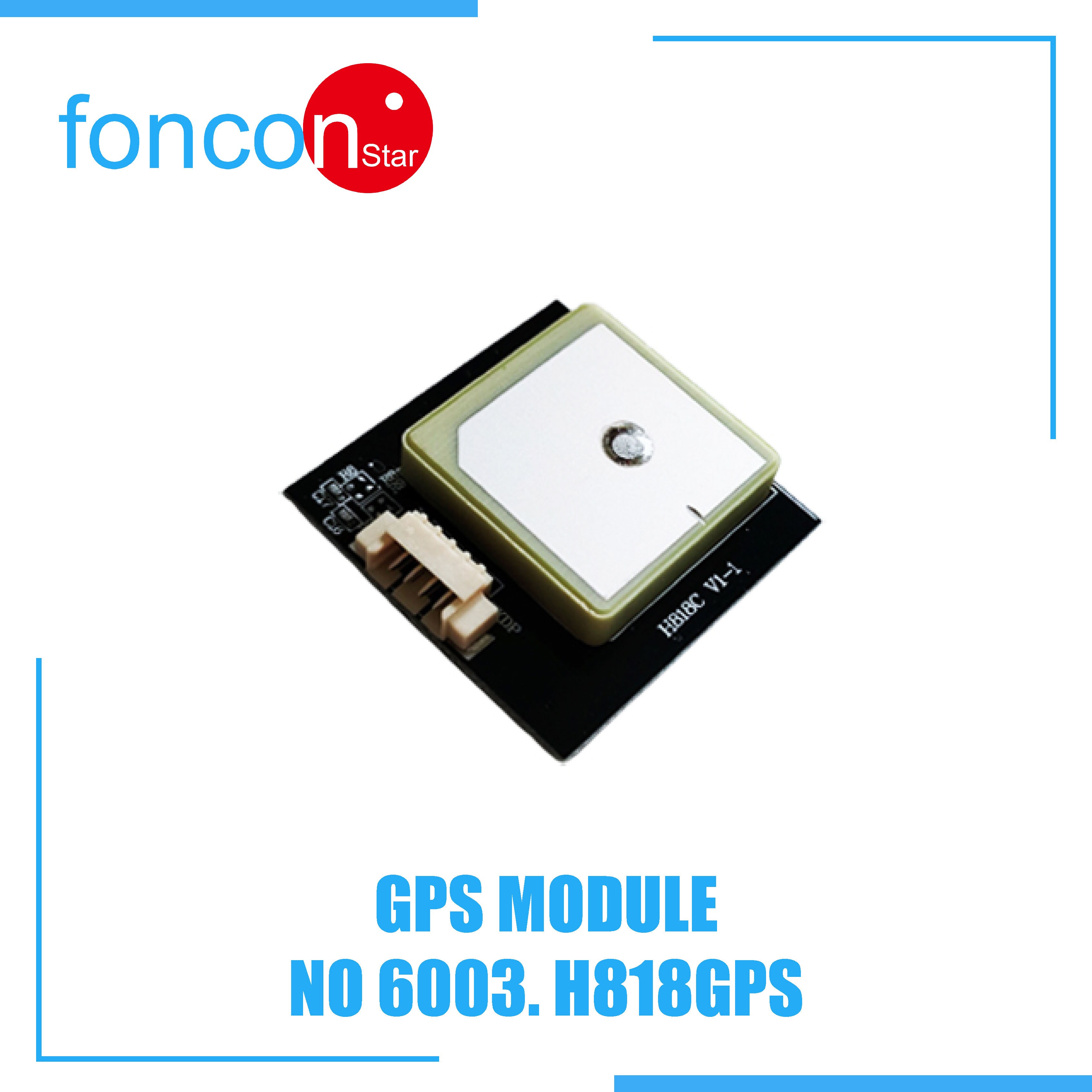 FONCON-GPS MODULE-NO 6003. H818GPS | Taiwantrade