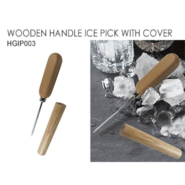 WOODEN HANDLE ICE PICK WITH COVER | Taiwantrade