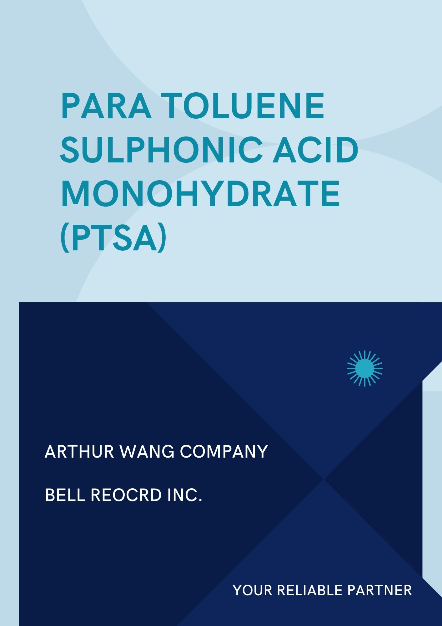 Para Toluene Sulphonic Acid Monohydrate (PTSA) | Taiwantrade.com