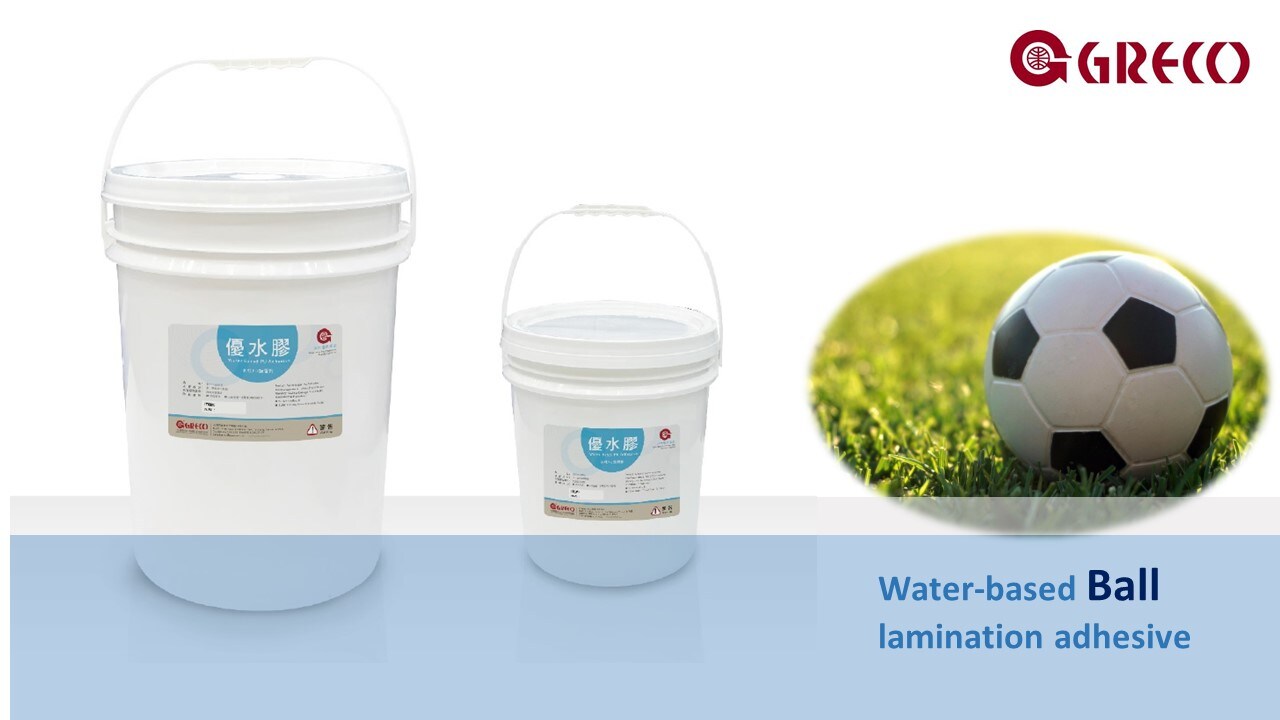 Water-based ball lamination adhesive | Taiwantrade