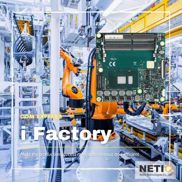 Computer on Module |COM Express| Carrier Board| iFactory / manufacturing-NETIO Technologies ...