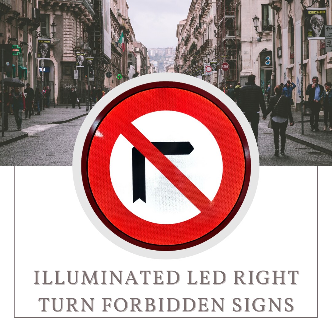 Illuminated LED Right Turn Forbidden Signs | Taiwantrade