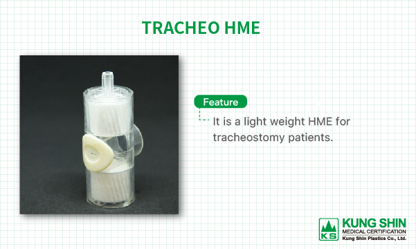 Heat and Moisture Exchanging(HME) | KUNG SHIN PLASTICS CO., LTD.