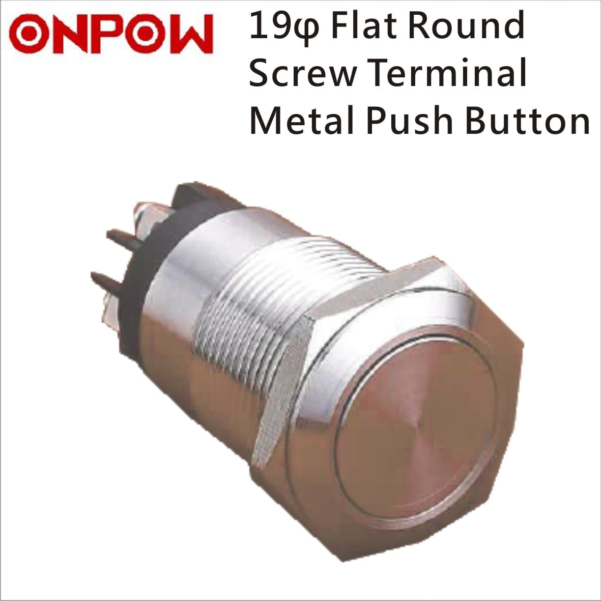 ONPOW 19mm Metal Push Button Switch Flat Round Screw Terminal | Taiwantrade