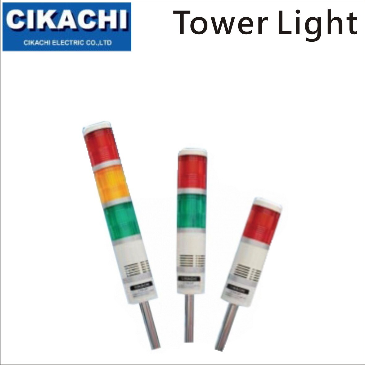 CIKACHI Tower Light | Taiwantrade