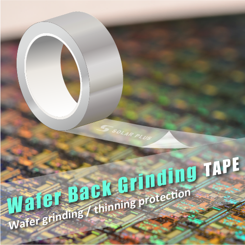 Wafer grinding tape, BG tape | Taiwantrade