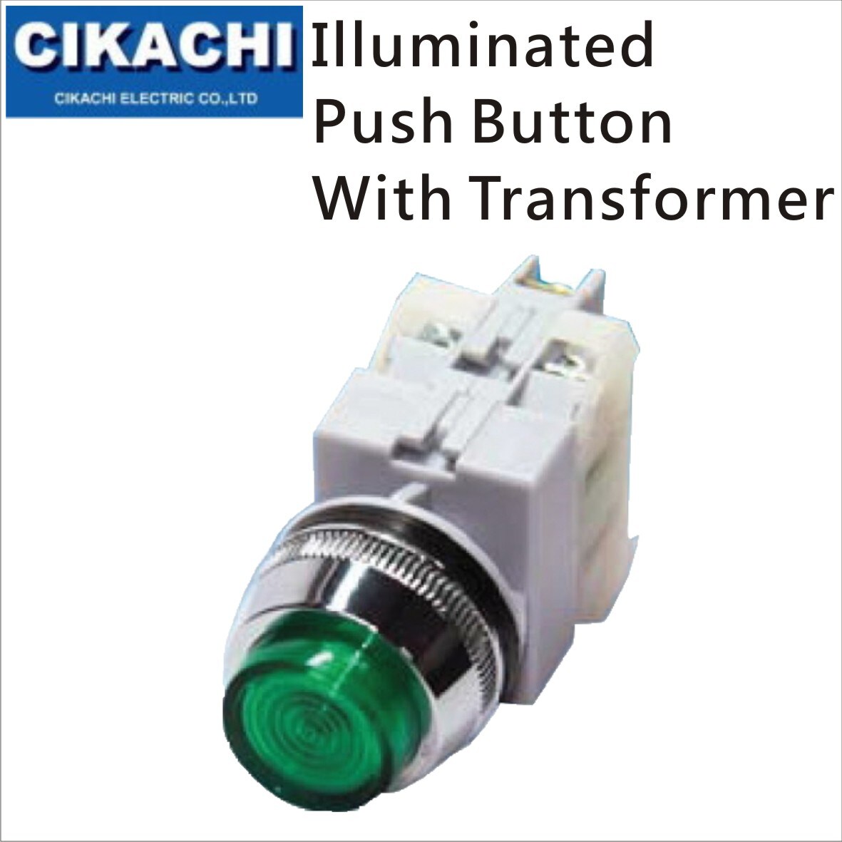 CIKACHI Illuminated Push Button With Transformer | Taiwantrade